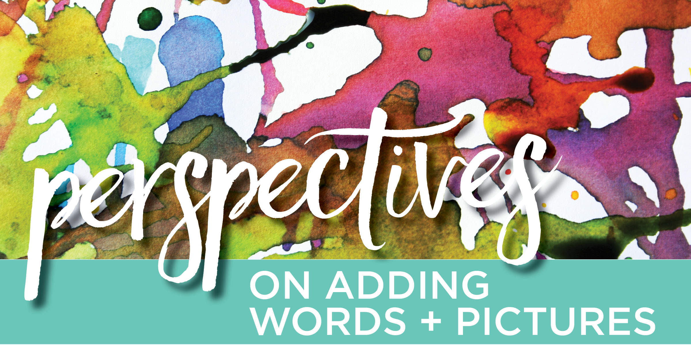 Adding Words + Pictures - Kelly O'Dell Stanley Kelly O'Dell Stanley